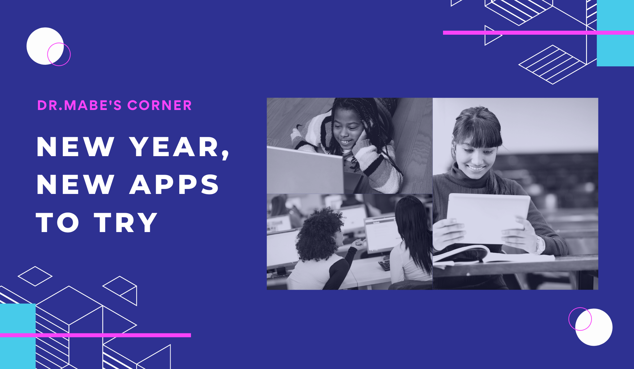 New Year, New Apps to Try - Miami EdTech | Success in Tech Starts Here