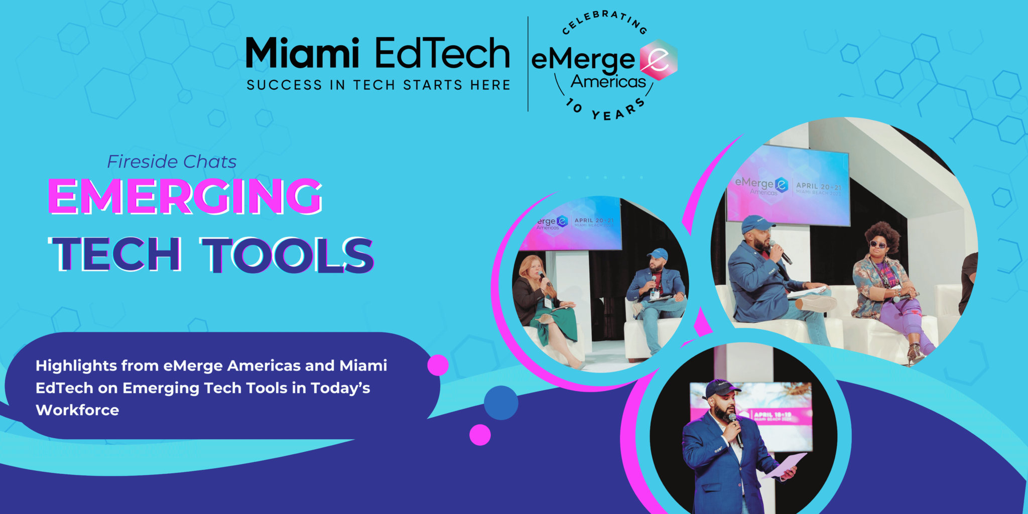 Emerging Tech in Education: Miami EdTech at eMerge Americas